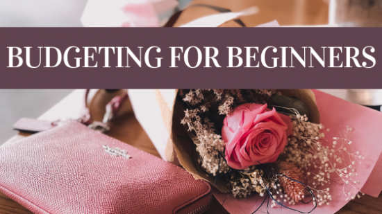 Budgeting for Beginners: Simple Guide to get Started